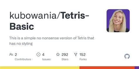 Github Kubowaniatetris Basic This Is A Simple No Nonsense Version Of Tetris That Has No Styling