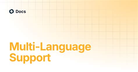 Multi Language Support Docs