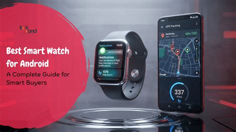 Best Smart Watch For Android A Complete Guide For Smart Buyers Trakbond