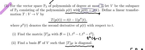 Solved 5 For The Vector Space P3 Of Polynomials Of Degree