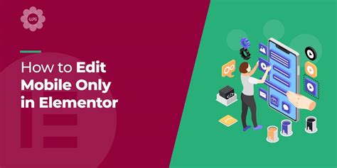 How To Edit Mobile Only In Elementor Wpservices
