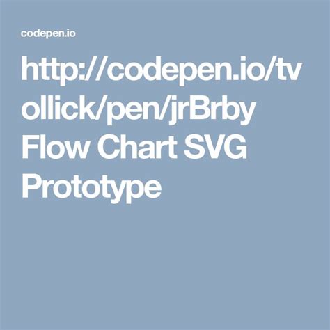 Tvollickpenjrbrby Flow Chart Svg Prototype Css