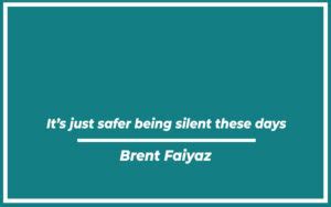27 Top Brent Faiyaz Quotes With Explanation Life Success Journal