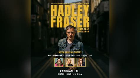 Rosalie Craig Among Guests Announced For Hadley Fraser Concert