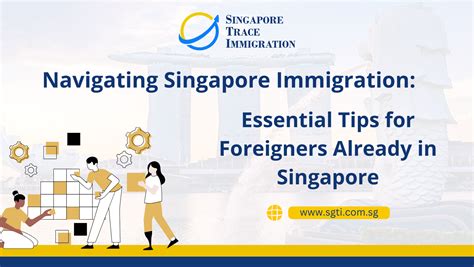 Singapore Trace Immigration Sgti Foreign Expats Apply Singapore Pr