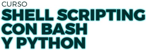Cla Training Shell Scripting Con Bash Y Python Cla Training Utn Frd