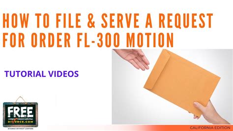 How To File And Serve A Request For Order Fl 300 Motion Video 55 2021