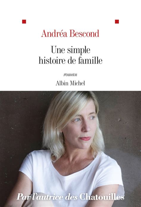 Une Simple Histoire De Famille Éditions Albin Michel