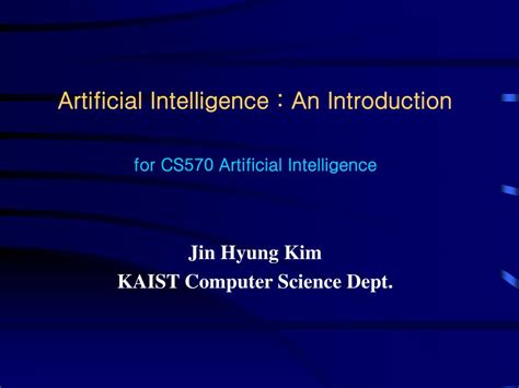 Ppt Artificial Intelligence An Introduction For Cs570 Artificial Intelligence Powerpoint