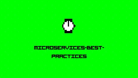 Microservices Best Practices Stories Hackernoon