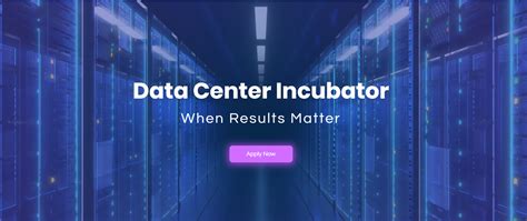 Data Center Incubator Technology Startup Incubator
