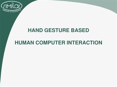 Ppt Hand Gesture Based Human Computer Interaction Powerpoint Presentation Id 9197878