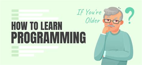 How To Learn Programming If You Re Older GeeksforGeeks