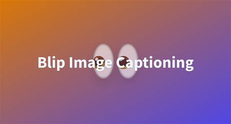 MalliP Blip Image Captioning At Main