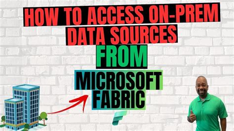 how to access on prem data sources from microsoft fabric youtube