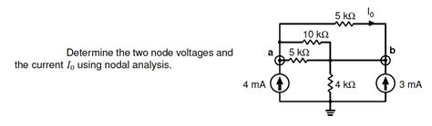 Solved Use Nodal Analysis To Determine The Two Node Voltages