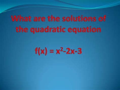 Finding Zeros Of A Quadratic Function