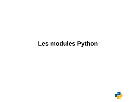 Les Modules Python