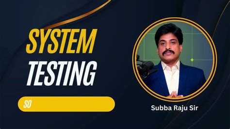 Stlc System Testing By Subba Raju Sir Qa Training Hub Youtube