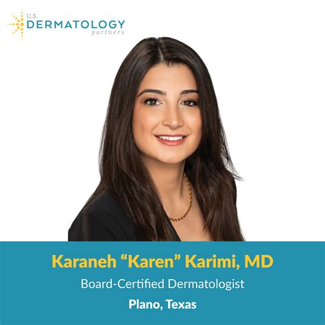 Us Dermatology Partners Welcomes Dr Karaneh “karen” Karimi Us