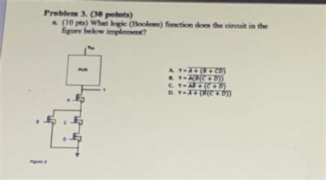 Problem 3 3e Polnts A 10pt What Logic Boolean