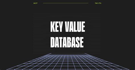 the 25 best key value databases of 2025 the cto club