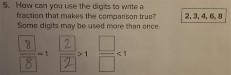 solved 5 how can you use the digits to write a fraction that makes