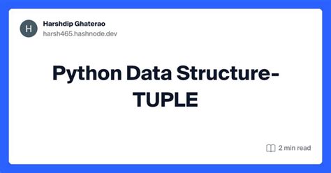 Harshdip Ghaterao On Linkedin Python Data Structure Tuple