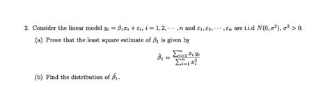 Consider The Linear Model Y X I N And N Are I I D N