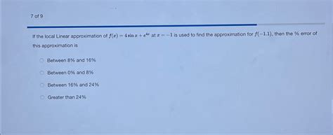 7 ﻿of 9if The Local Linear Approximation Of