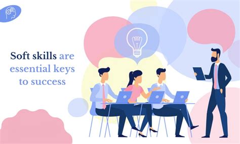 Why Soft Skills Are Essential For Career Success