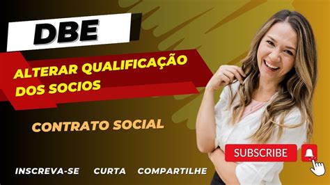 DBE Como alterar no contrato social a qualificação dos socios YouTube
