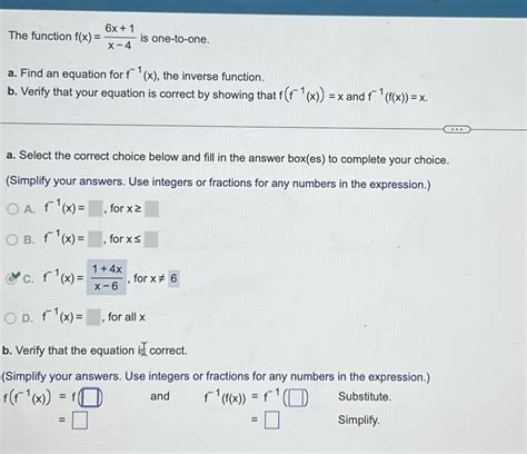 solved the function f x 6x 1 x 4 is one to one a find