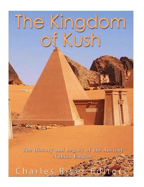 Ancient Kush Government Discover The Nubian Culture And Traditions