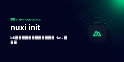 Nuxi Init Nuxt Commands