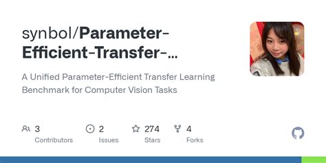 Github Synbolparameter Efficient Transfer Learning Benchmark A