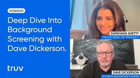 Truv On Linkedin Deep Dive Into Background Screening With Dave Dickerson