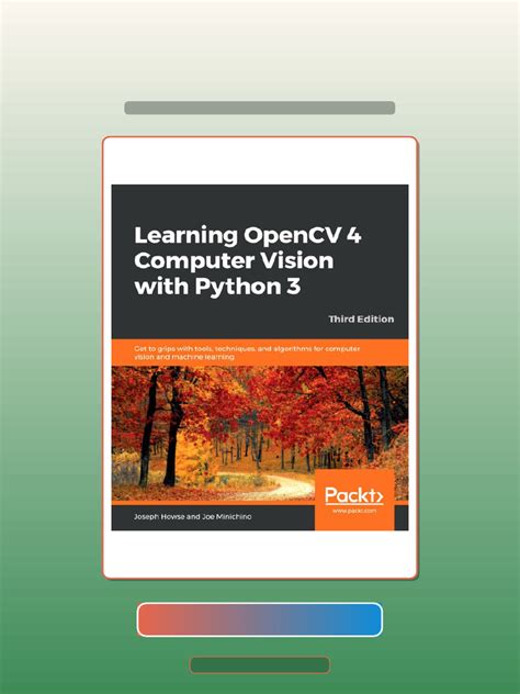 Learning Opencv 4 Computer Vision With Python 3 By Joseph Howsejoe Minichino Ebook And Testbank