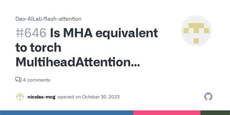 Is Mha Equivalent To Torch Multiheadattention Module · Issue 646
