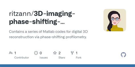 Github Ritzann3d Imaging Phase Shifting Profilometry Contains A Series Of Matlab Codes For