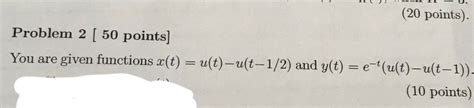 solved 20 points problem 2 50 points] you are given