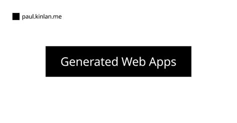 Generated Web Apps