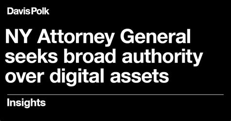 Eric Mclaughlin On Linkedin Ny Attorney General Seeks Broad Authority Over Digital Assets