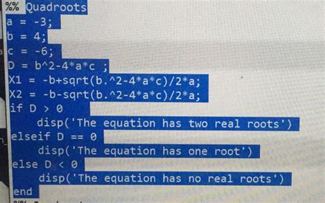 Solved Extra Problem 2 Convert Your Quadroots Script File