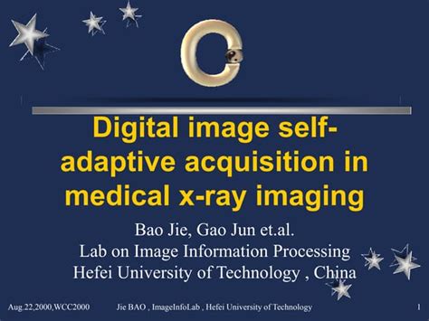 Digital Image Self Adaptive Acquisition In Medical X Ray Imaging Ppt