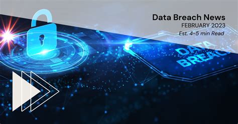 Major Data Breaches In February 2023 Idseal