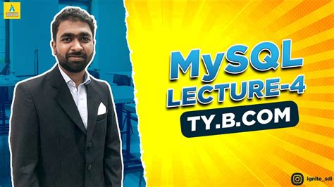 Lecture 4 Mysql Computer Tybcom Sem 5 Tybcom Youtube