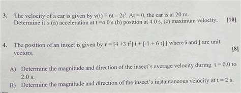 solved 3 the velocity of a car is given by v t 6t−2t3 at