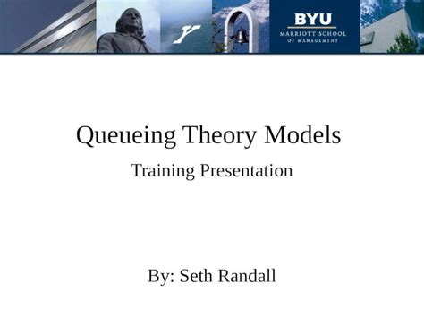 Pptx Queueing Theory Models Training Presentation By Seth Randall