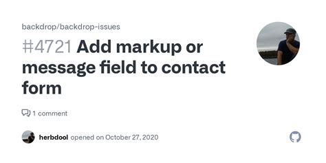 Add Markup Or Message Field To Contact Form · Issue 4721 · Backdropbackdrop Issues · Github